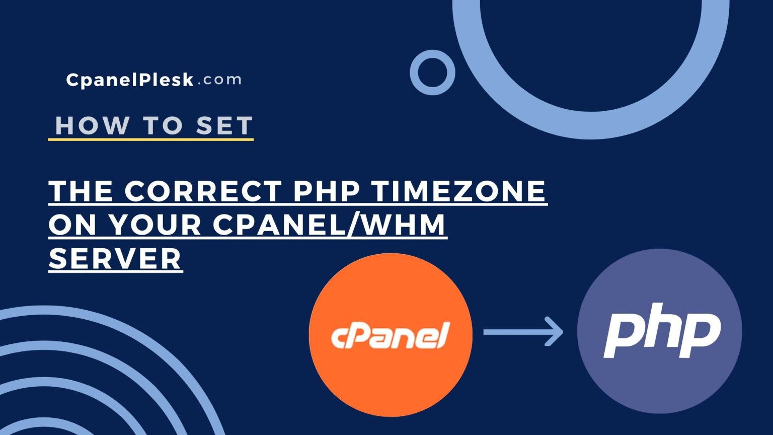 How to Set the Correct PHP Timezone on Your cPanel/WHM Server - cPanel Plesk